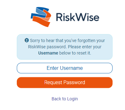 I have forgotten my Password / Username, how can I reset it? – RiskWise Software Support